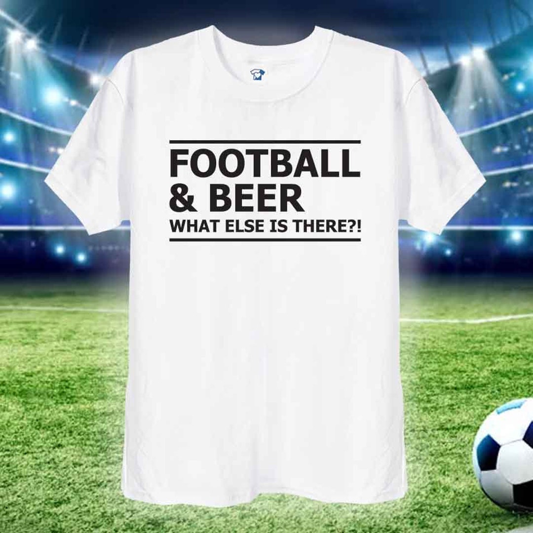 Funny Football and Beer T Shirt England FC Booze Alcohol Tee - Etsy