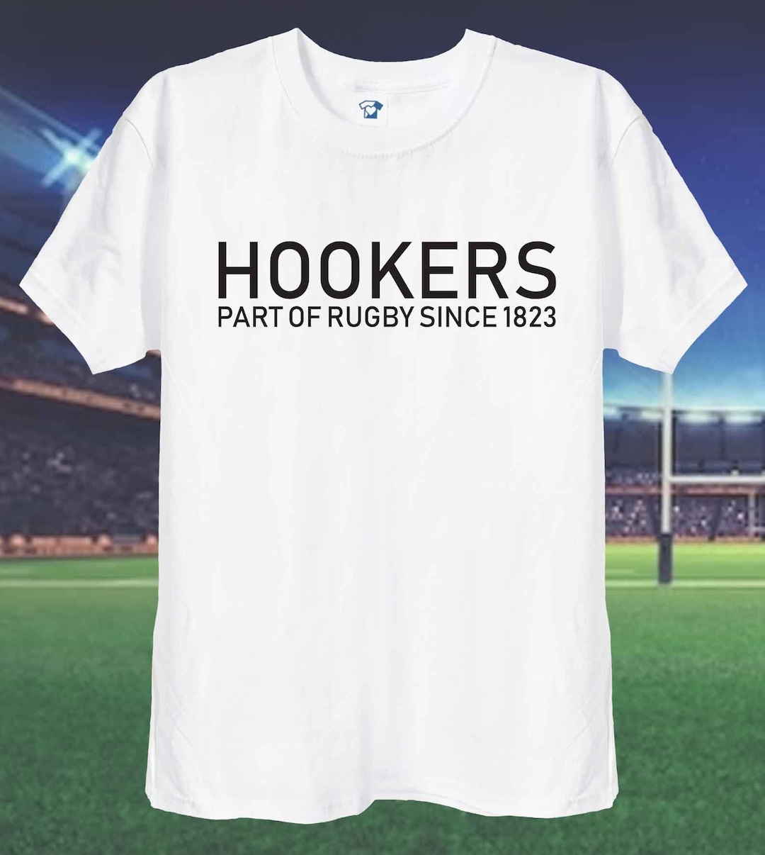 Hookers, Part of Rugby Funny T Shirt, England Union League Sports Fan ...
