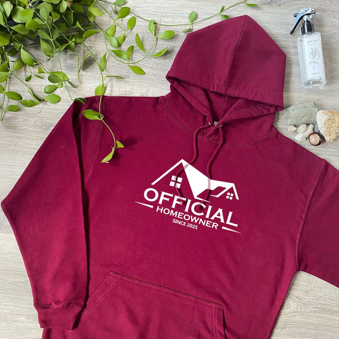 Official Homeowner Hoodie - Personalised Custom Date - Soft Cotton ...