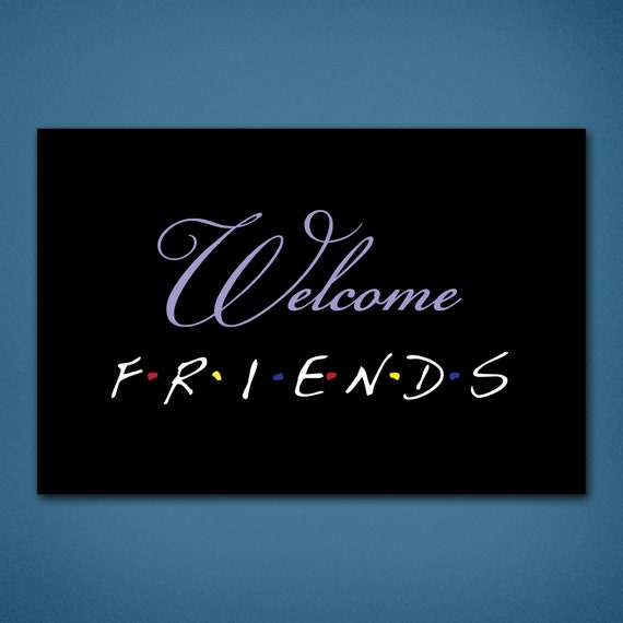 Digital Welcome Friends Wedding Reception Sign TV Show | Etsy