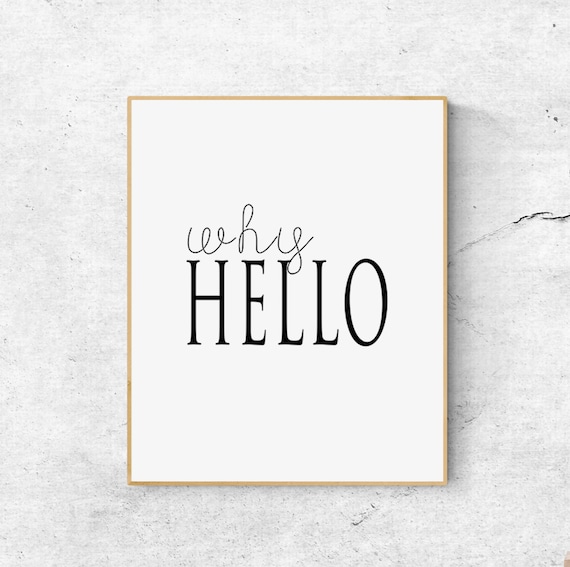 Scandinavian Print Why Hello Print Typography Print Why | Etsy