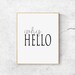 Scandinavian Print Why Hello Print Typography Print Why - Etsy