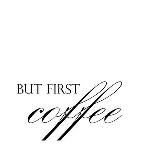 But First Coffee Print: Scandinavian Typography Art (digital Download ...