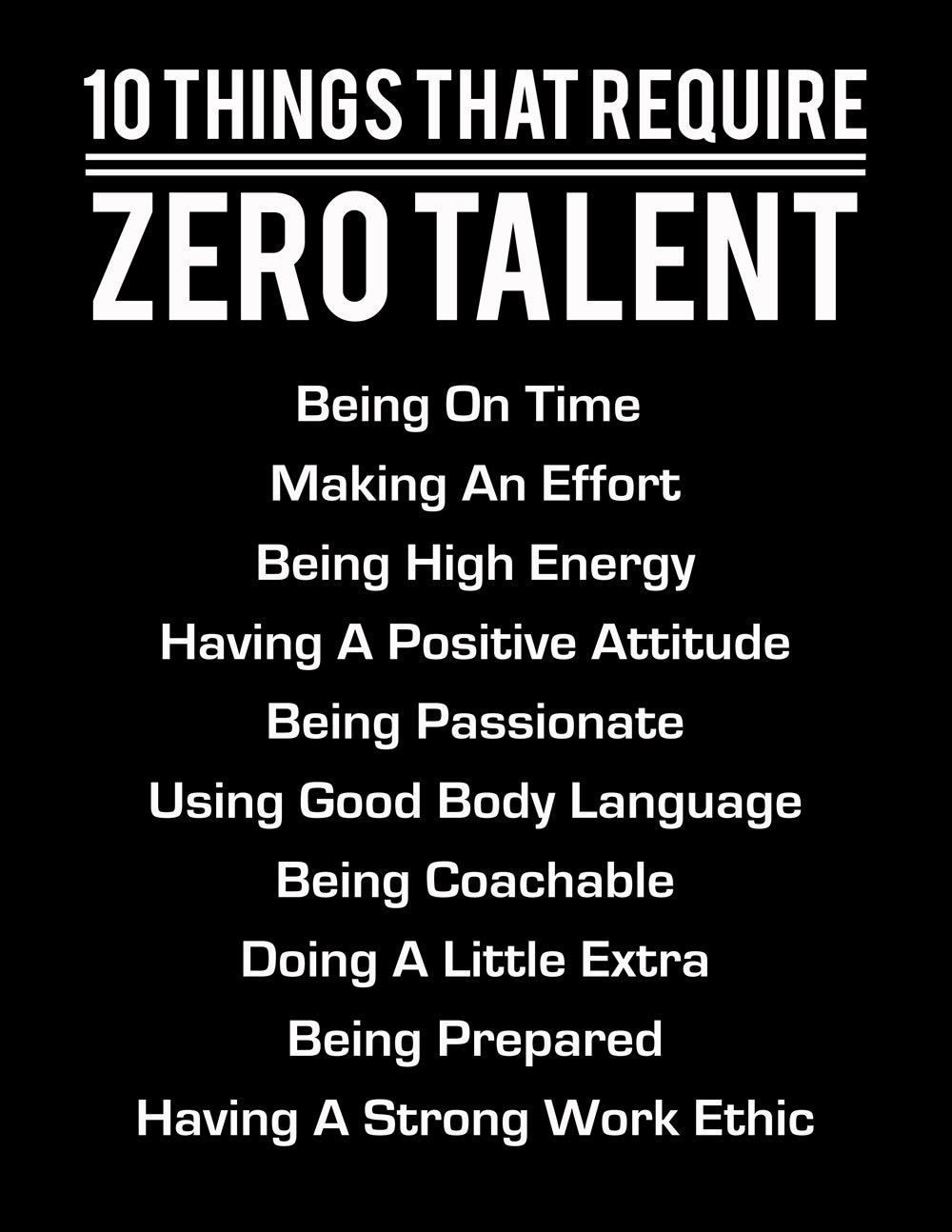10 Things That Require Zero Talent White on Black Inspirational Print Poster Typography Art ...