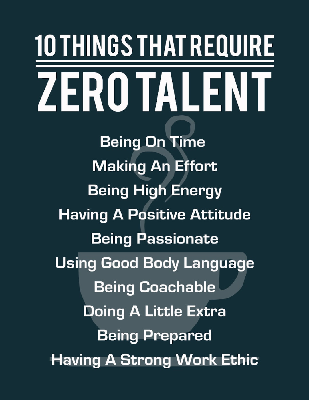 10 Things That Require Zero Talent, Inspirational Print, Motivational ...
