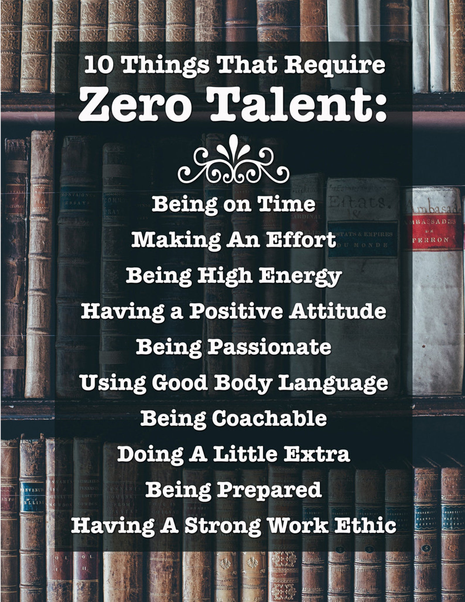 10 Things That Require Zero Talent, Inspirational Print, Motivational ...