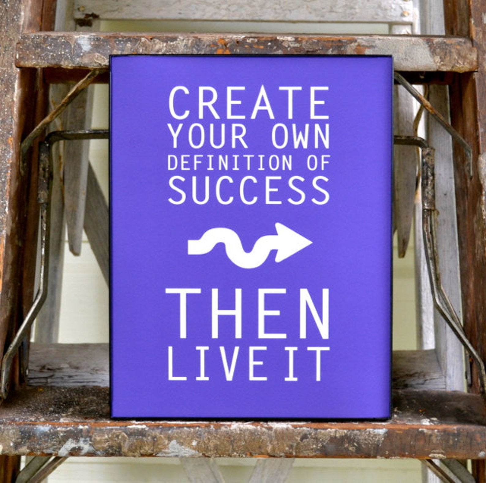 Create Your Own Definition Of Success Then Live It Etsy Create Your Own Definition Of Success Then Live It Etsy