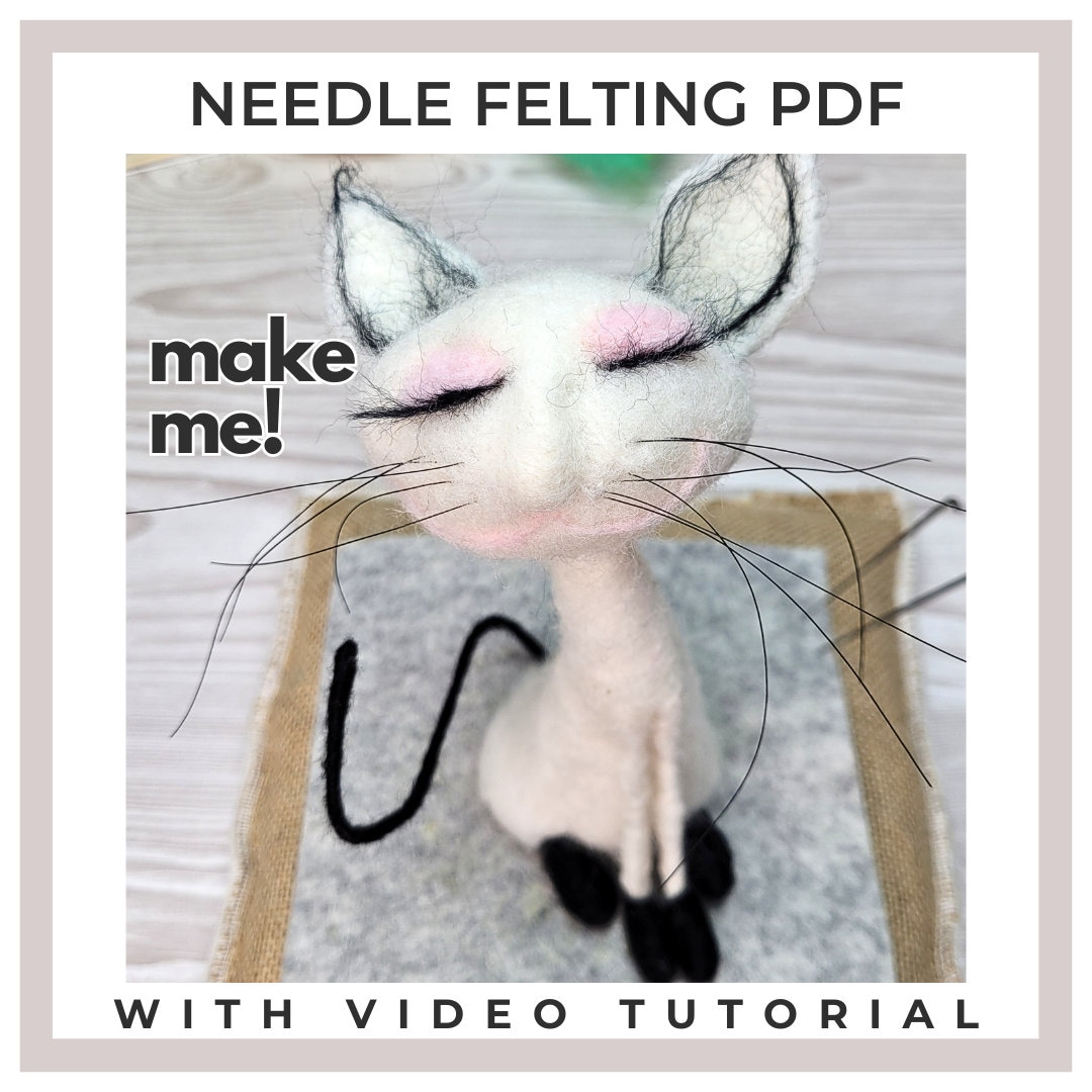 Cat Needle Felting Pattern, Size Guide, and Video Tutorial - Instant ...