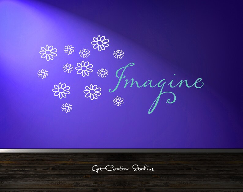 Imagine Wall Decal Flower Wall Decal Believe Wall Decal - Etsy