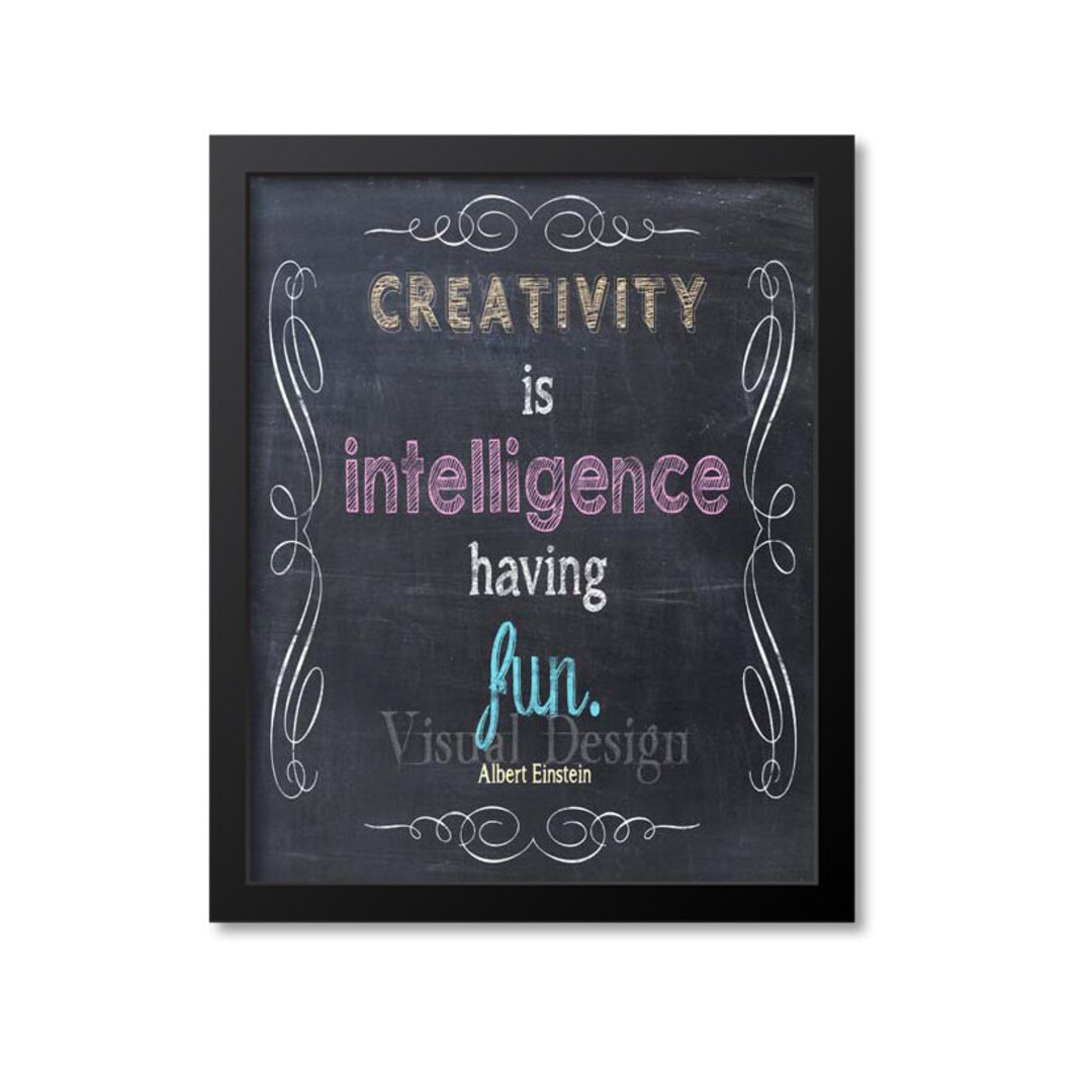 Creativity is Intelligence Having Fun, Albert Einstein Wall Art, Art ...