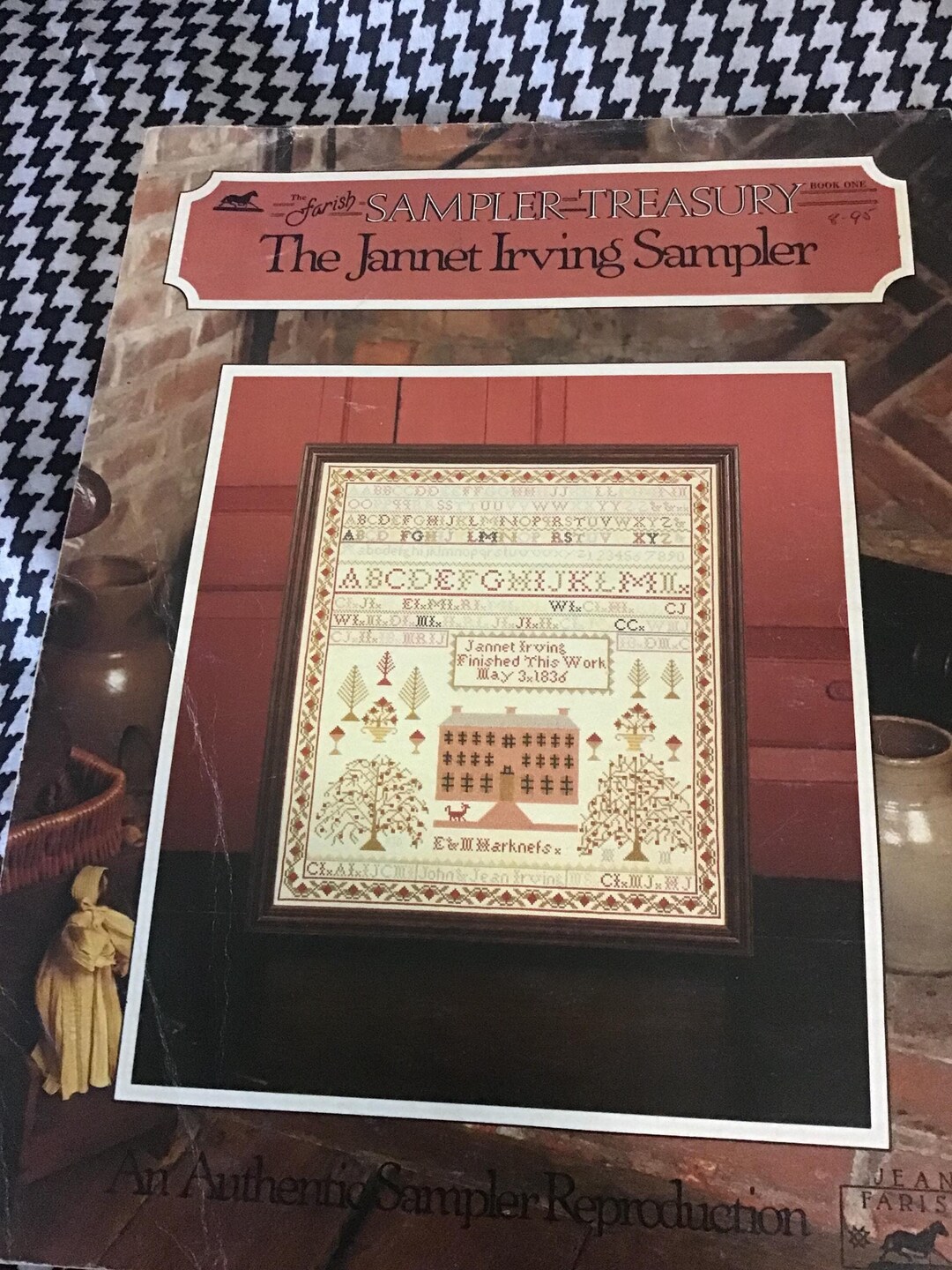 The Original Farish Sampler Treasury, the Jannet Irving Sampler Booklet ...