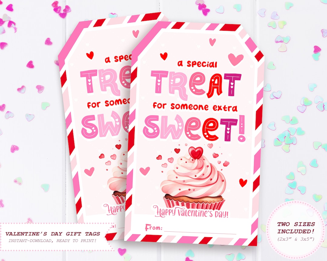 A Special TREAT for Someone Extra SWEET Printable Gift Tags for ...