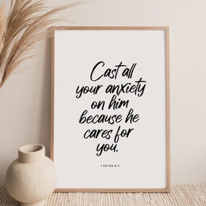 1 Peter 5:7 Bible Quote Wall Art, cast All Your Anxiety on Him Because ...