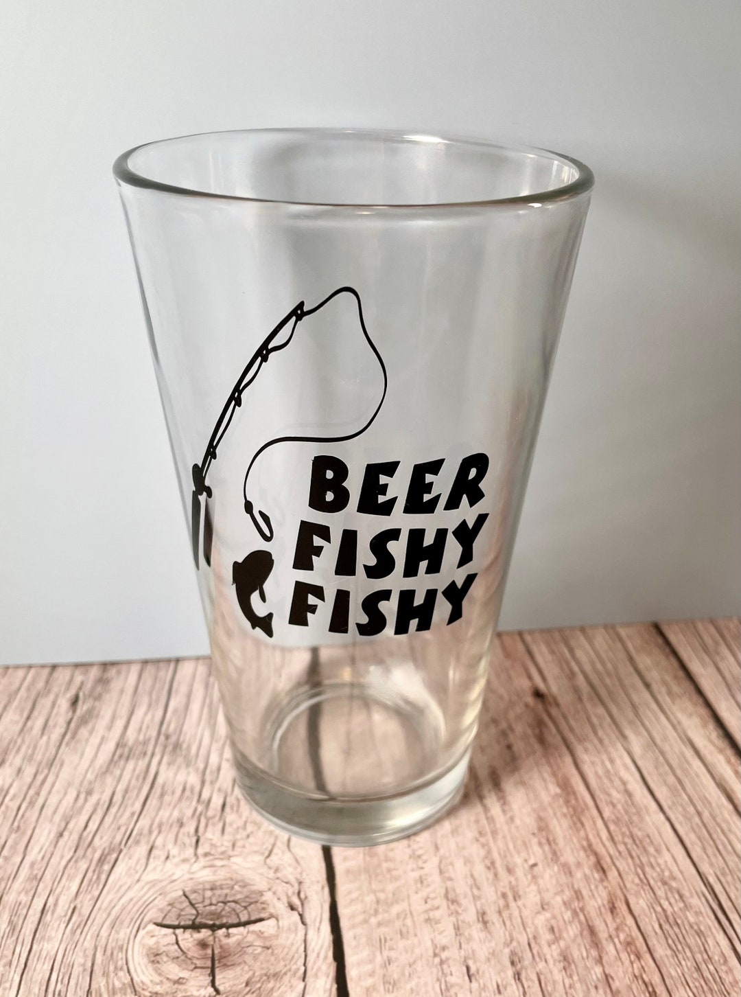 Beer Fishy Fishy Pint Glass - Beer Can Glass - Beer Pint - Custom Beer ...