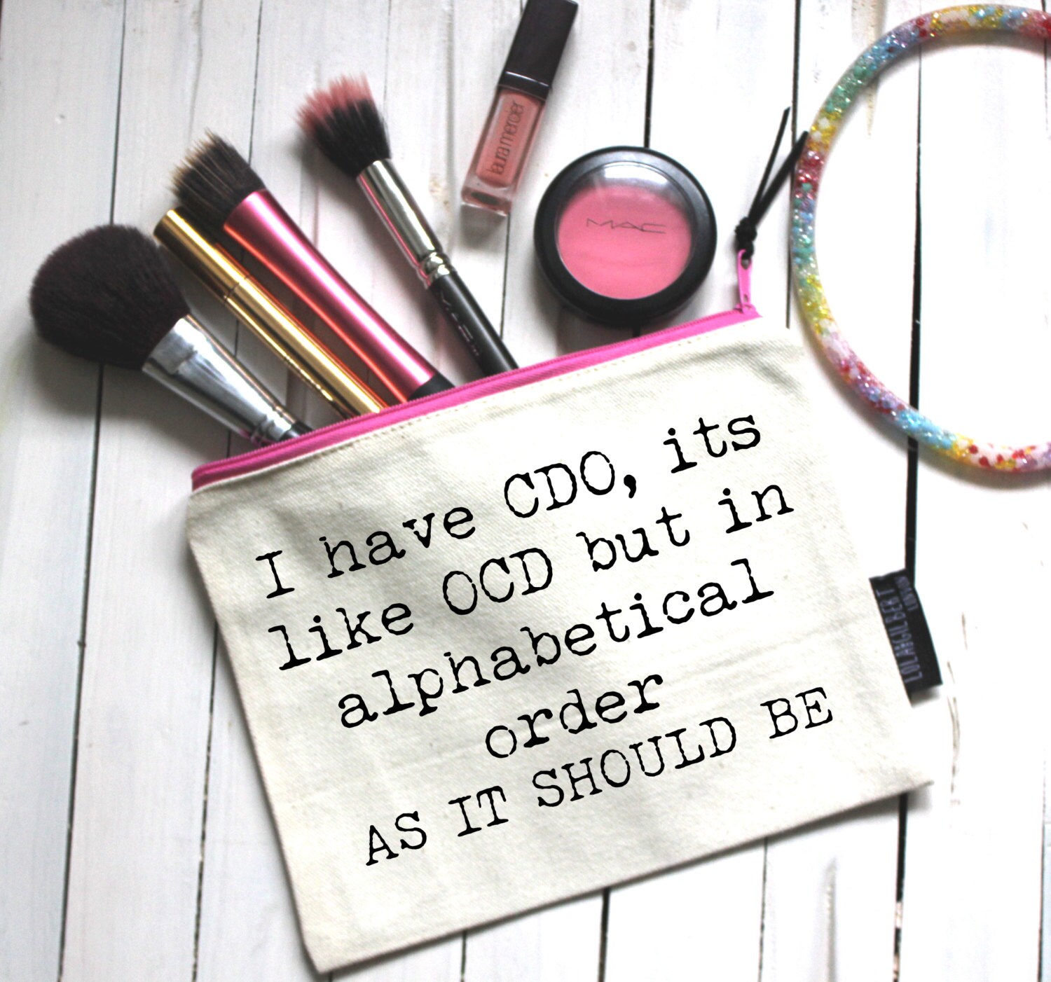 I Have 'CDO', Its Like 'OCD' but in Alphabetical Order. as It Should Be ...