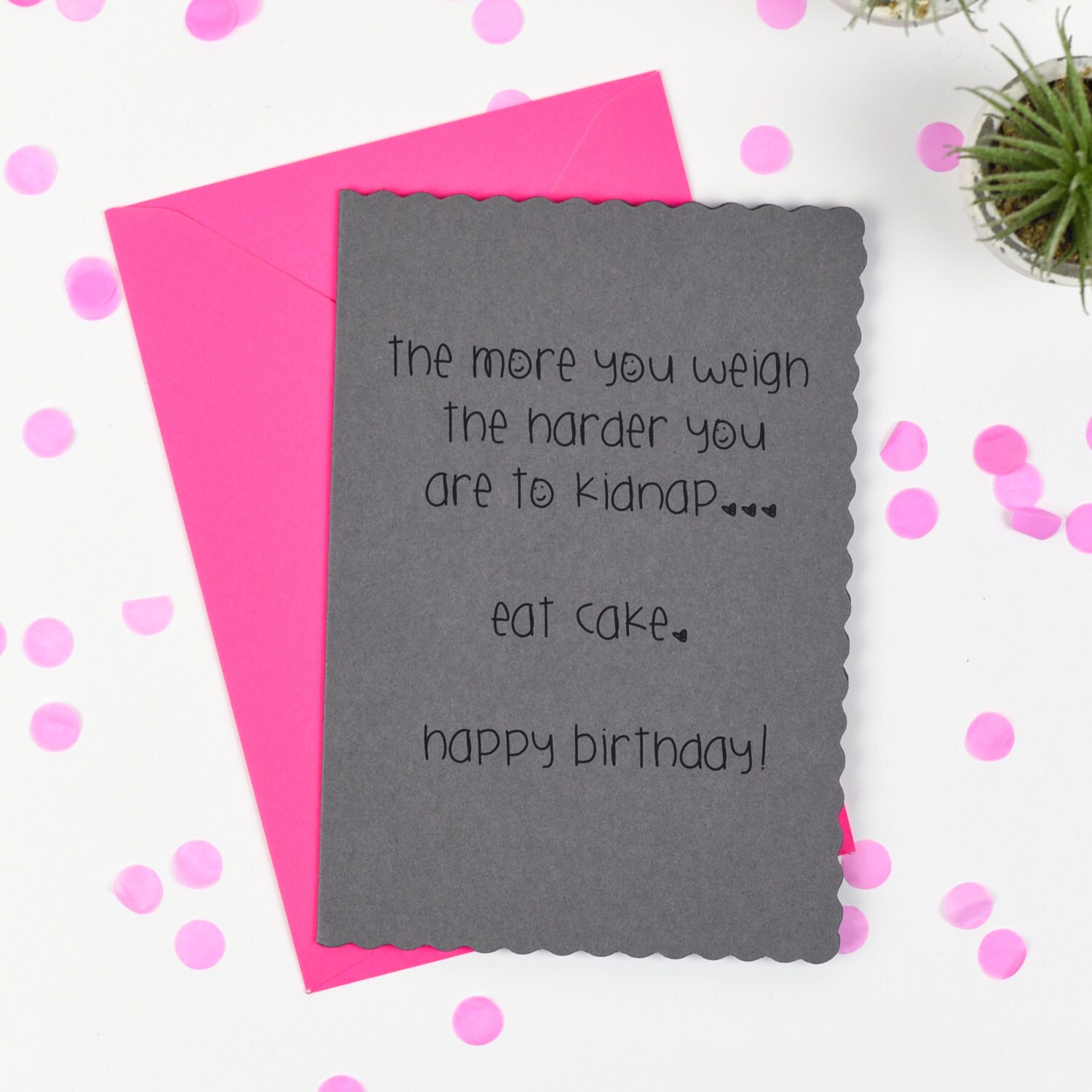 The More You Weigh the Harder You Are to Kidnap ..... Funny Greetings ...