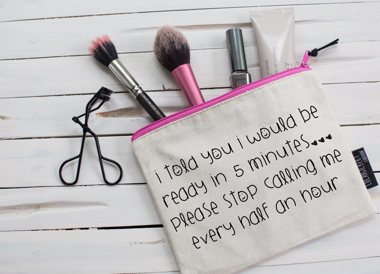 I Told You I'd Be Ready in 5 Minutes... Pouch - Etsy