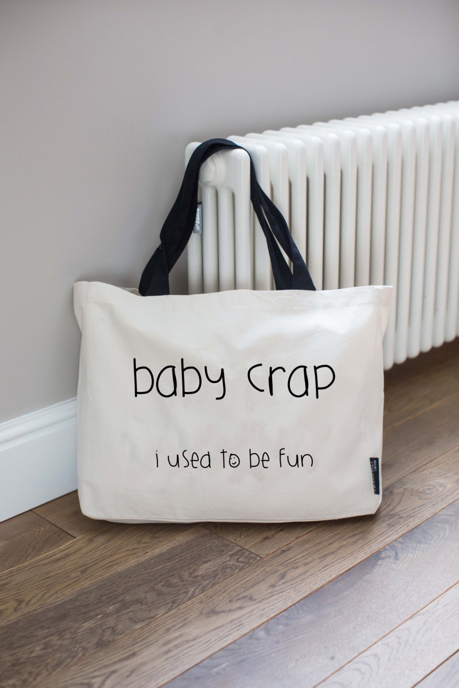 Baby Crap... I Used to Be Fun Large Tote - Etsy UK