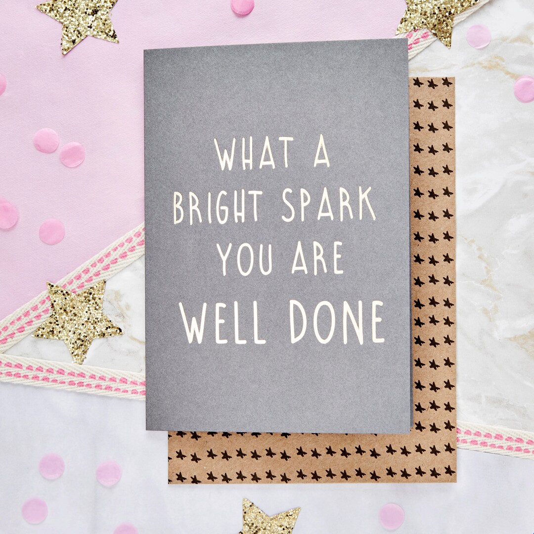 What A Bright Spark You Are... Well Done - Funny Well Done Card - Etsy
