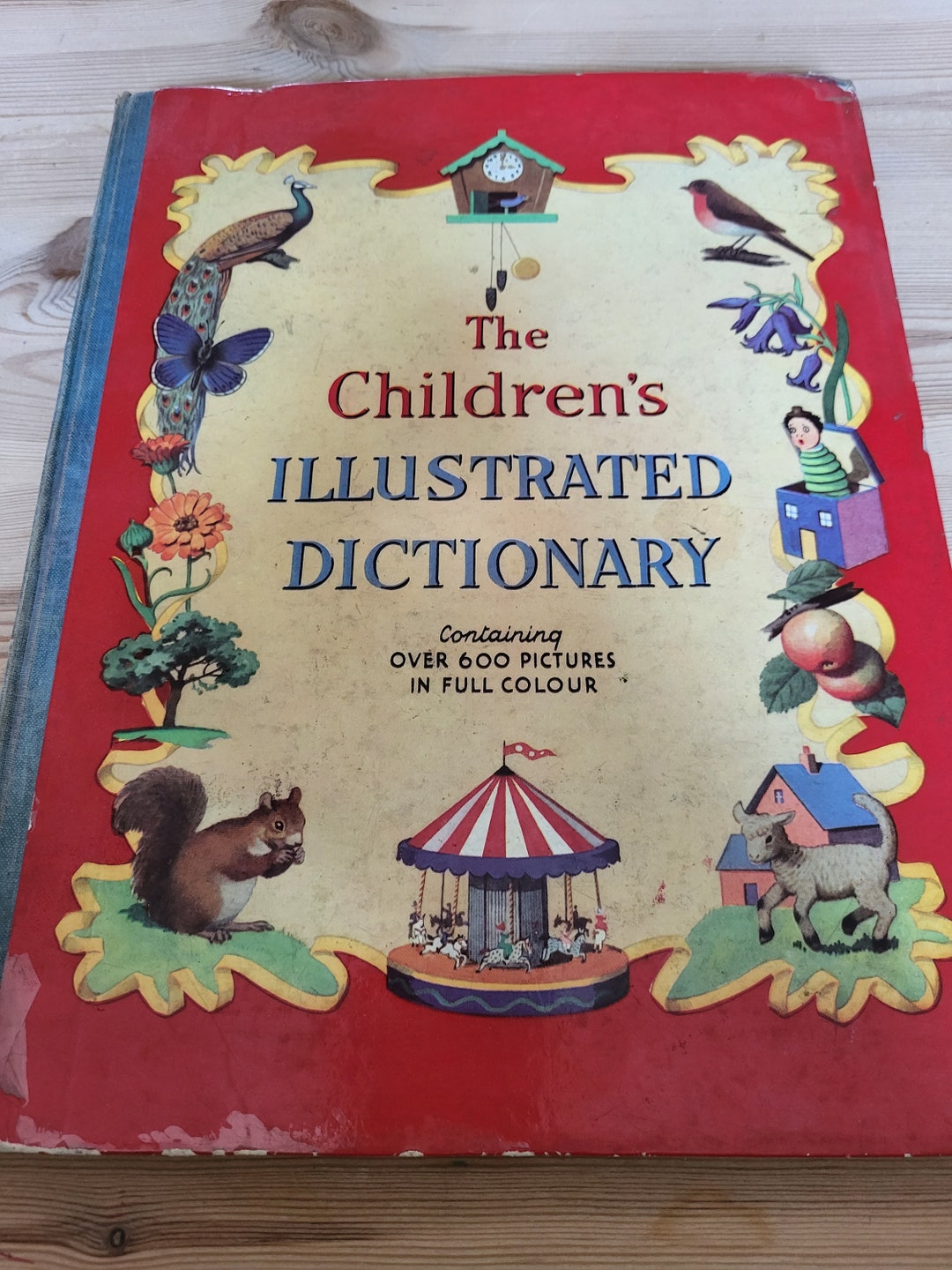 Vintage the Children's Illustrated Dictionary Containing Over 600 ...