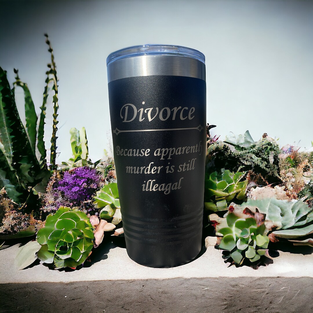 Funny Divorce Travel Mug, Divorce Gift, Gift for Divorcee, Gift for ...