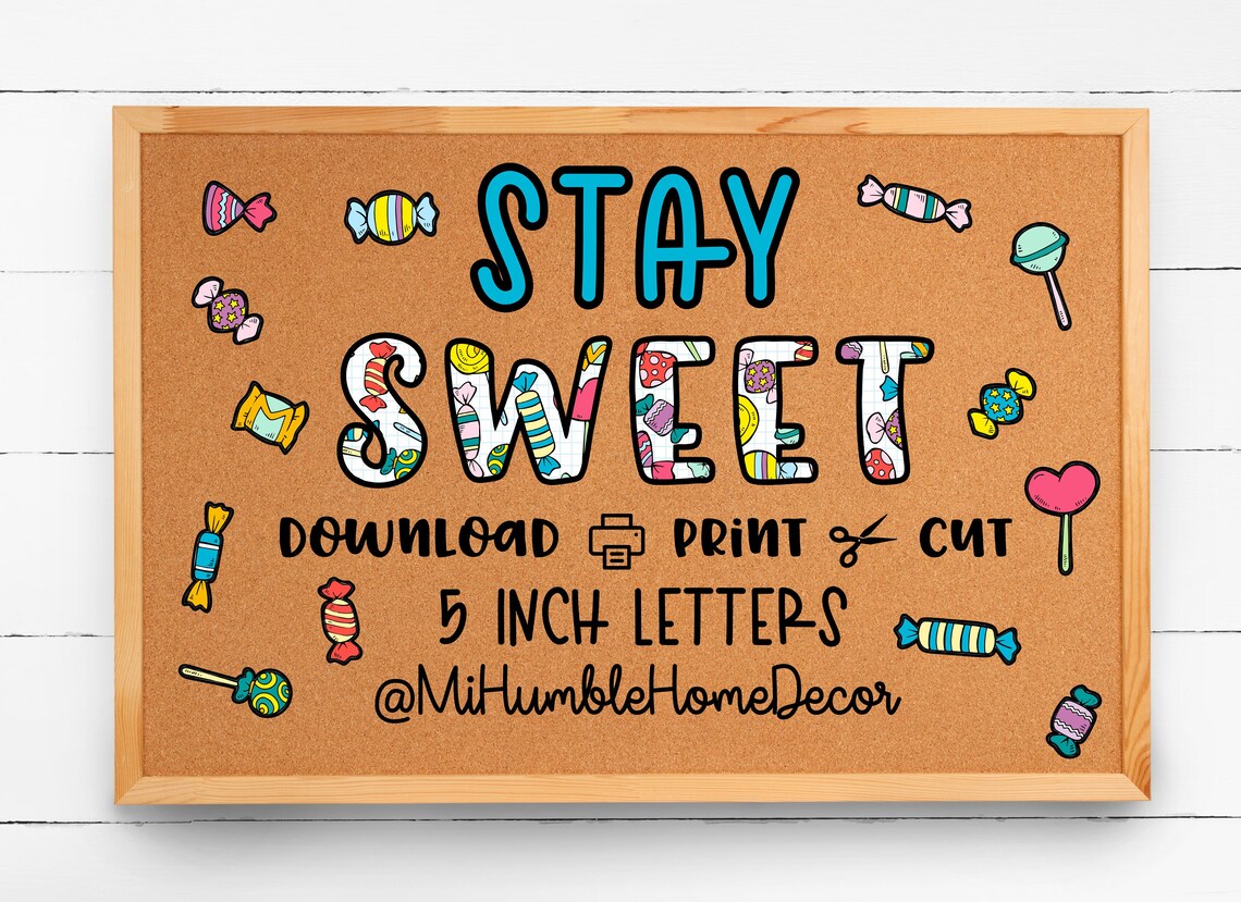 Stay Sweet Bulletin Board-digital Download End of School - Etsy