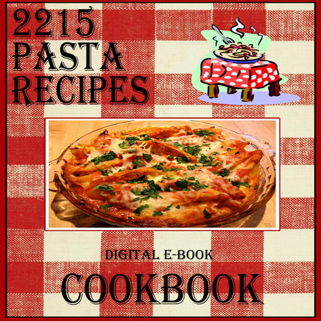 2215 Pasta Recipes PDF E-book Cookbook Instant Digital Download - Etsy