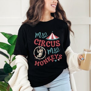My Circus My Monkeys Mom Shirt, Funny Carnival Shirt, Monkey Print T ...