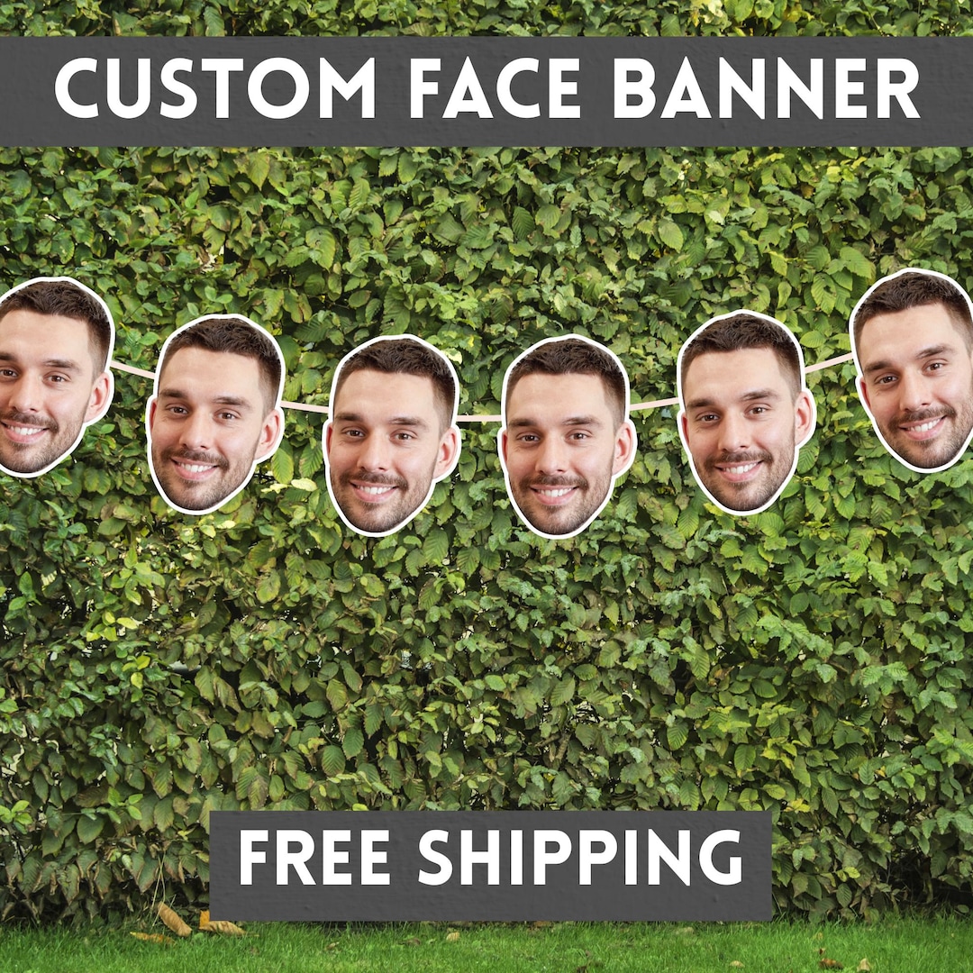 Custom Face Banner for Birthday, Graduation, Retirement, and ...