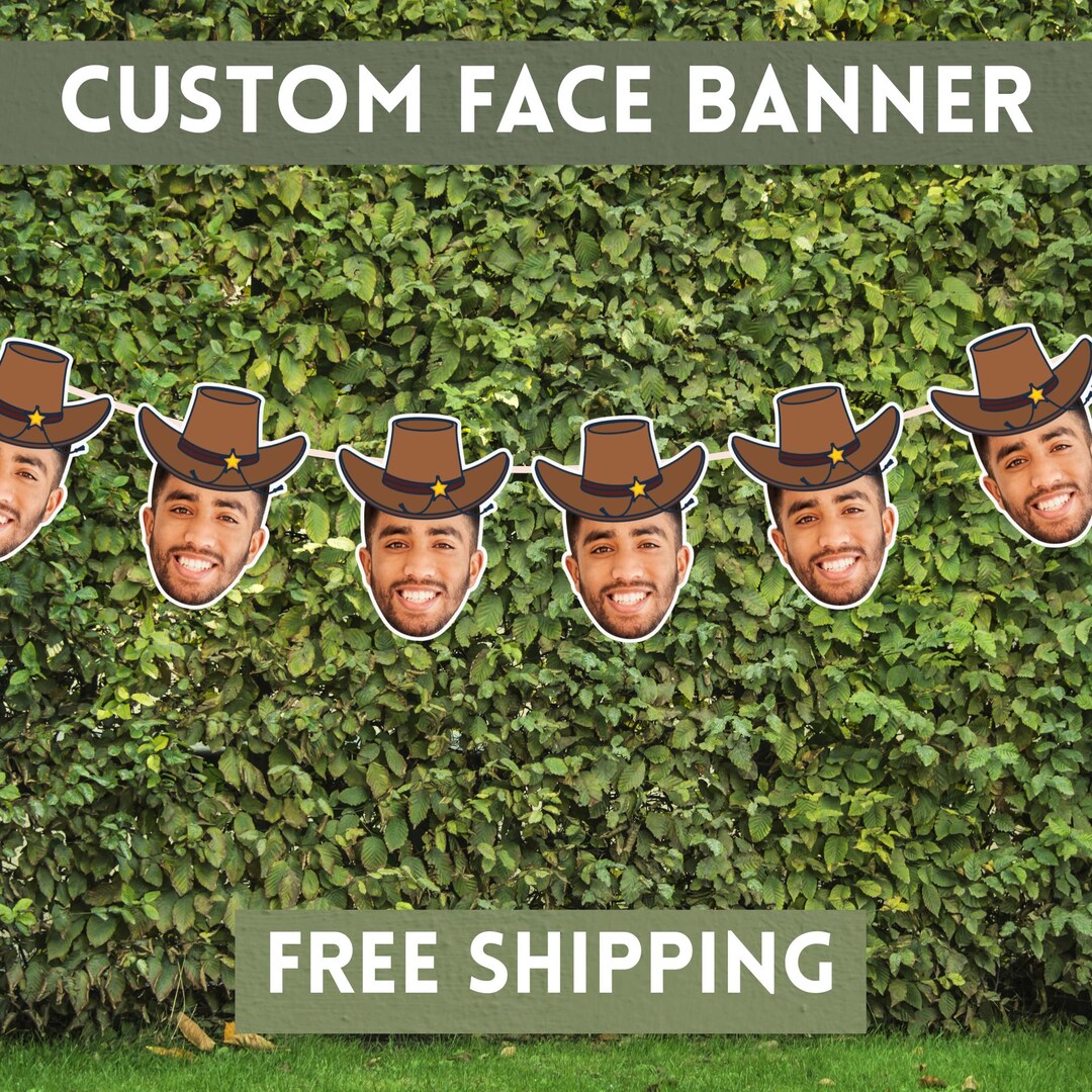 Custom Face Banner: Cowboy Hat Bachelorette Party Decor - Etsy
