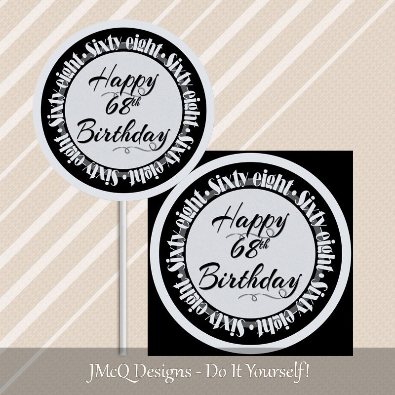 Printable Happy 68th Birthday Cupcake Toppers - Sixty-eighth BD Party ...