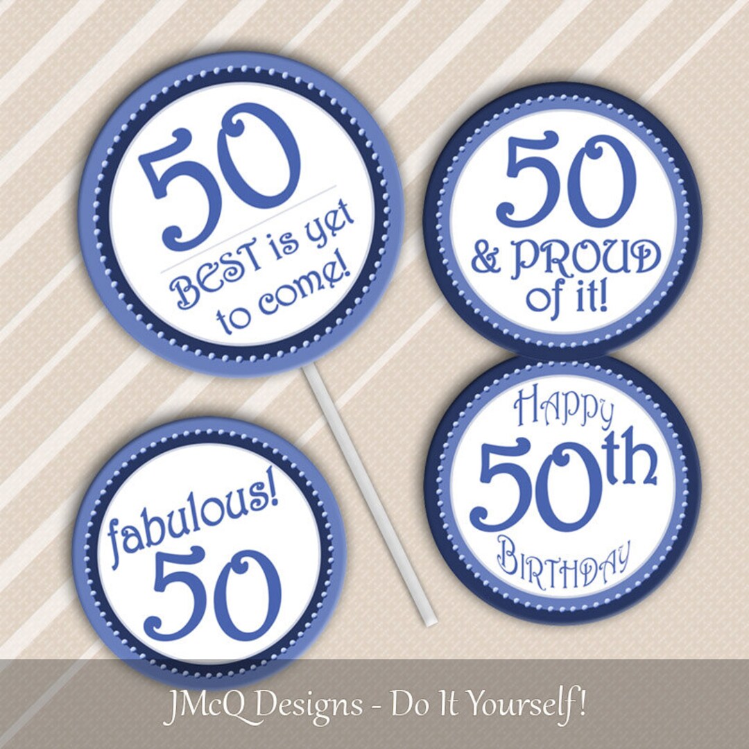 Printable 50th Birthday Cupcake Toppers - Fiftieth BD Party Blue ...