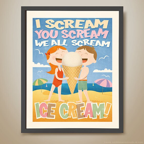 I scream you scream we all scream ICE CREAM | Etsy