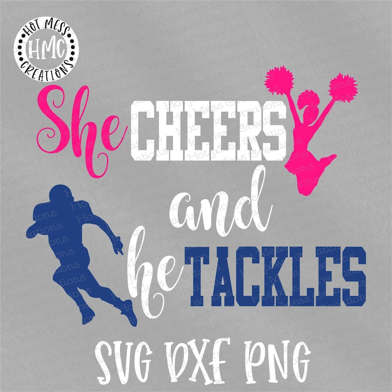 She Cheers and He Tackles SVG DXF - Football Design - Cheer Design ...