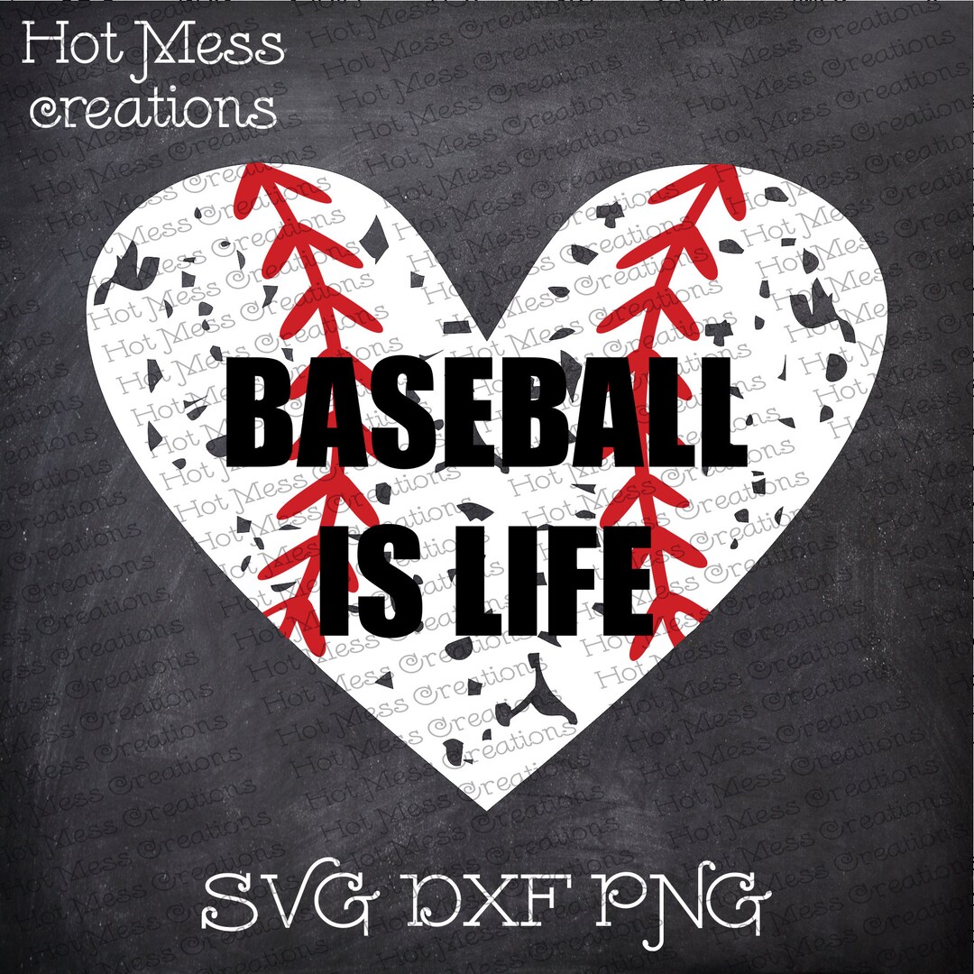 Baseball SVG DXF PNG Baseball is Life Distressed Baseball Heart Shirt ...