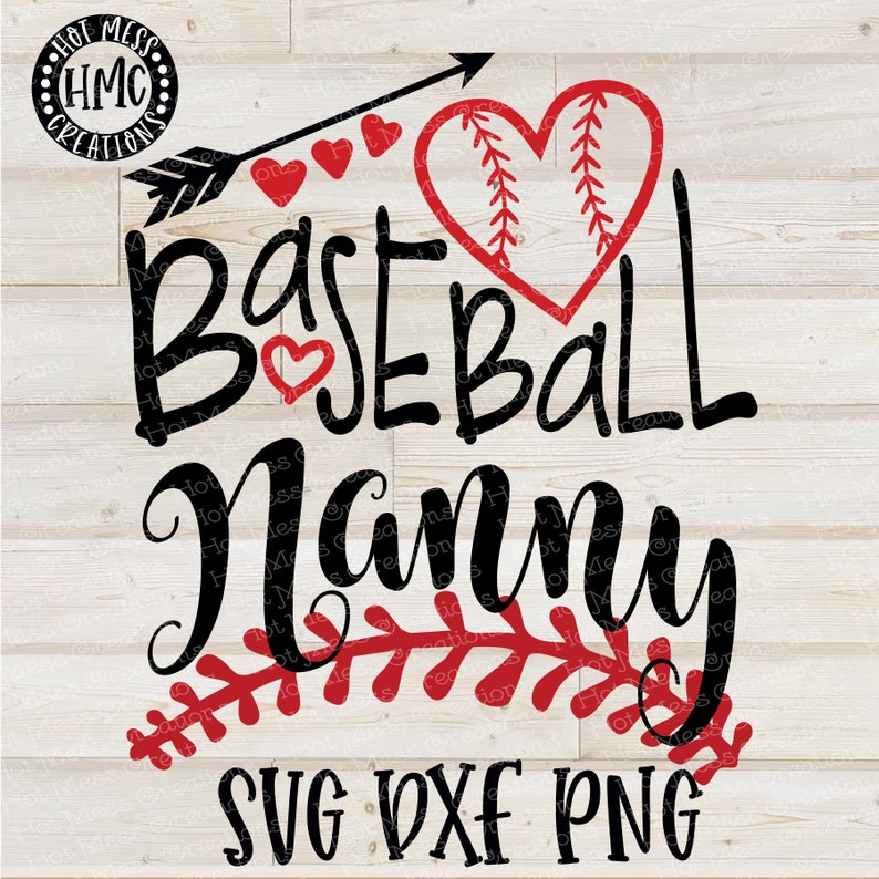 Baseball SVG DXF PNG - Baseball Nanny Design - Digital Download File - Etsy