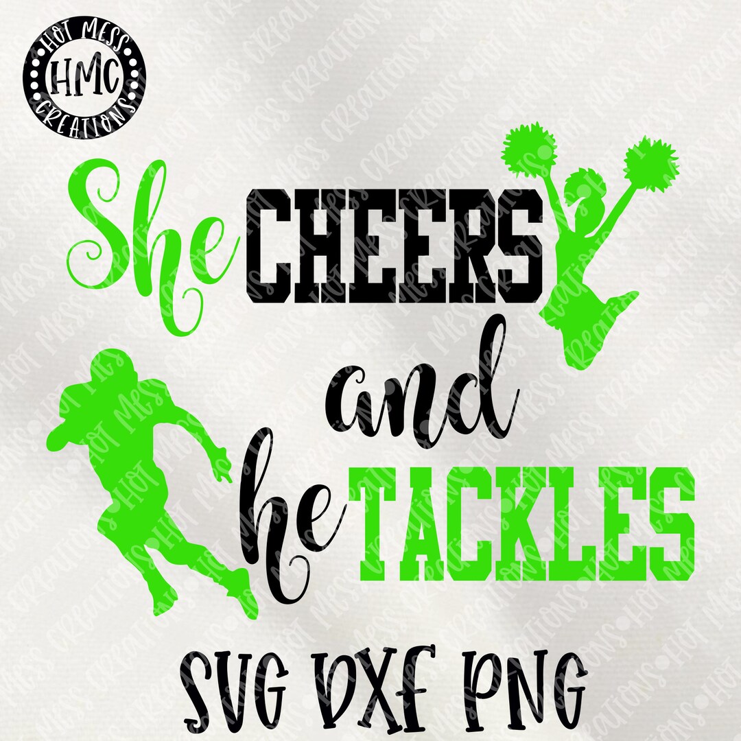 Cheer SVG DXF - Football SVG Dxf -she Cheers and He Tackles - Digital ...