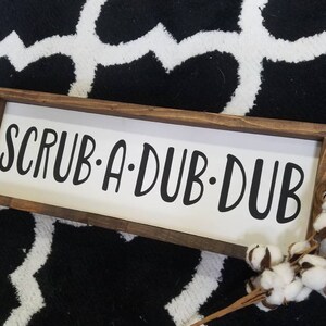 Scrub a Dub Dub Sign, Bathroom Decor, Restroom Sign, Scrub a Dub Dub ...