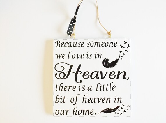 Heaven In Our Home Quote Wall Plaque Home Decor Bereavement | Etsy