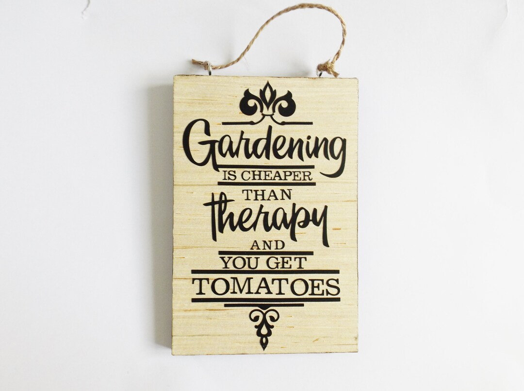 Gardening Therapy Funny Inspiring Garden Quote Sign Wall Plaque Home ...