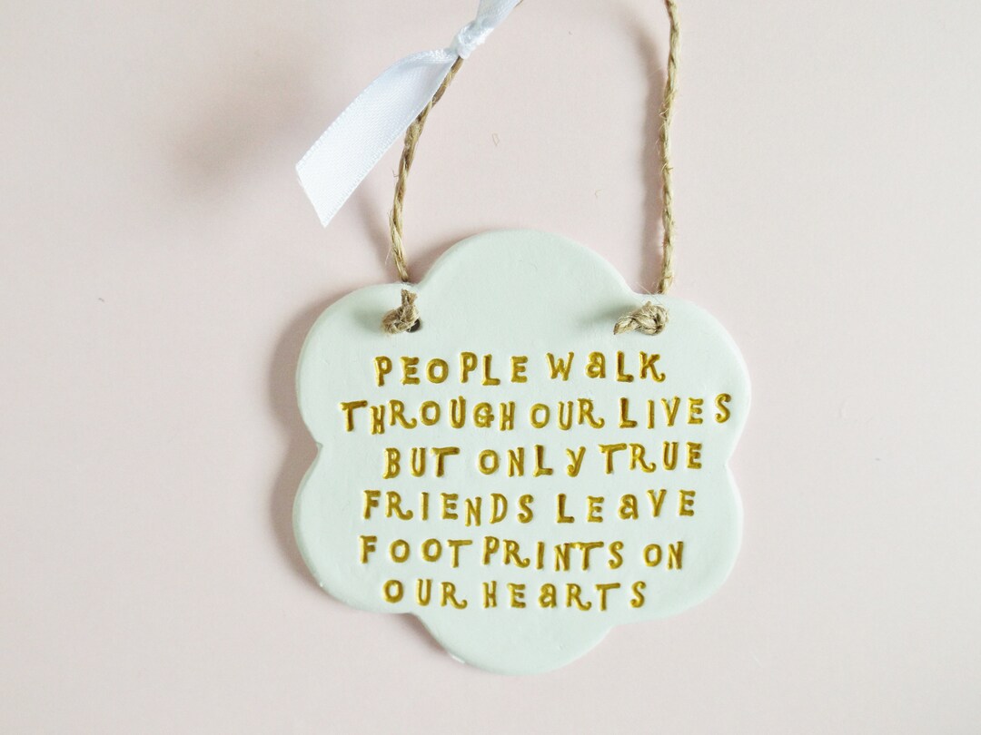 True Friends Sentiment Quote Ornament Sign Thoughtful Leaving Farewell ...
