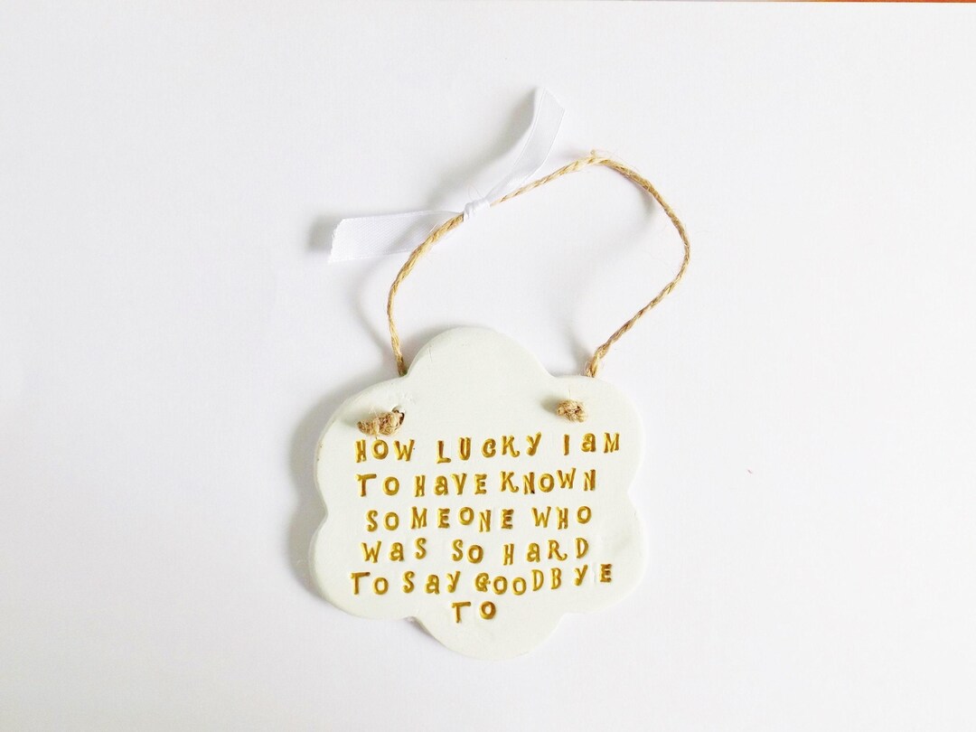 Goodbye Sentiment Quote Plaque Farewell Thoughtful Phrase Sign ...