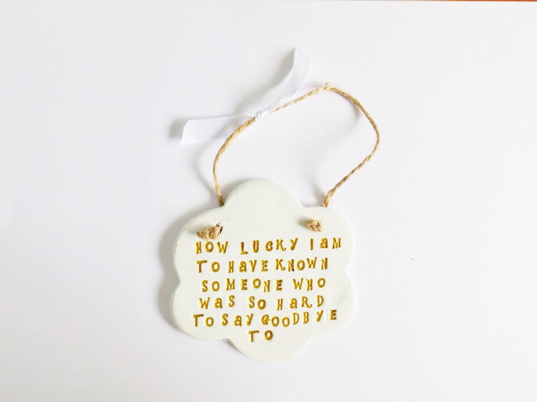 Goodbye Sentiment Quote Plaque Farewell Thoughtful Ornament Meaningful ...