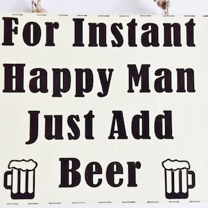 Happy Man and Beer Quote Sign Mens Humorous Den Wall Plaque Home Wall ...