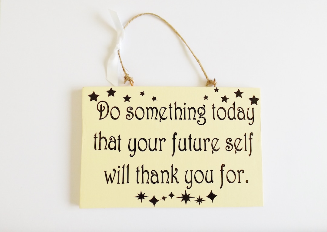 Do Something Today Empowering Life Quote Sign Mindfulness Wall Plaque ...