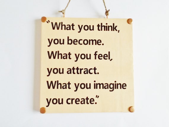 What You Think Inspiring Life Quote Sign Wall Plaque Home | Etsy