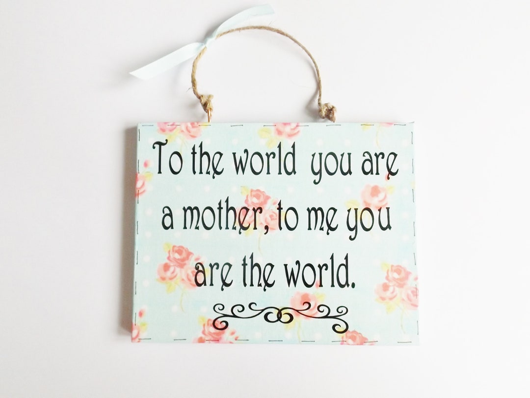 Mother Quote Wall Plaque Sentimental Home Wall Decor Mums Meaningful ...