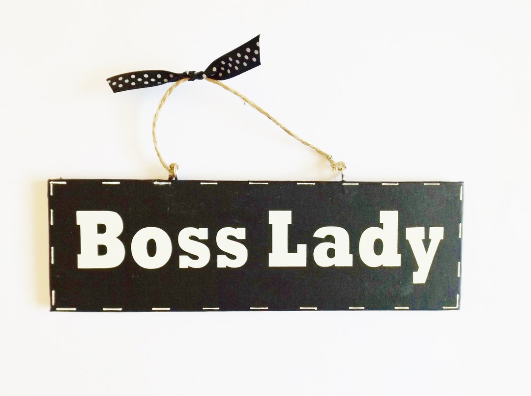 Boss Lady Door Sign Humorous Home Office Phrase Plaque Meaningful ...