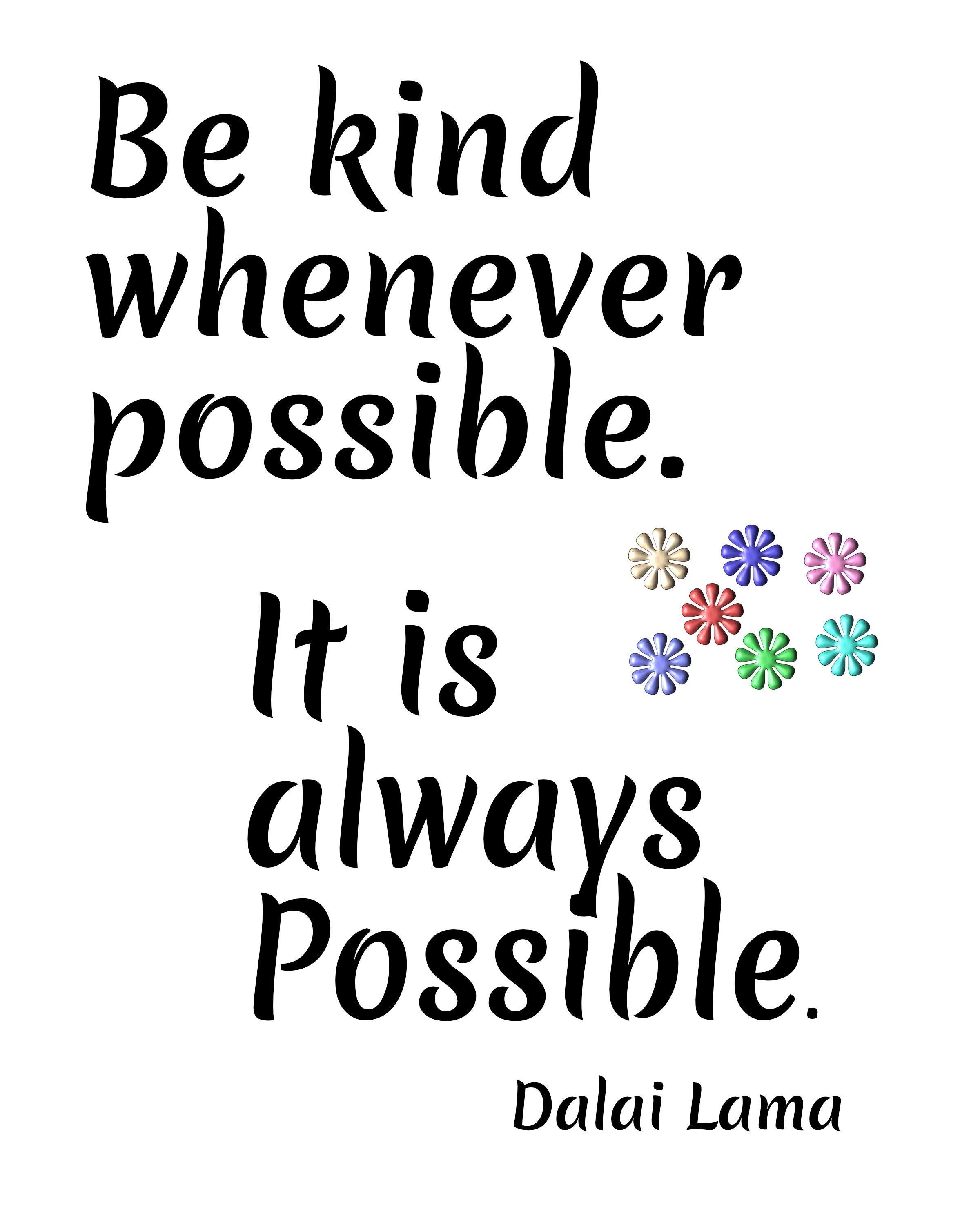 Be Kind Whenever Possible ** Dalai Lama Quote - Etsy