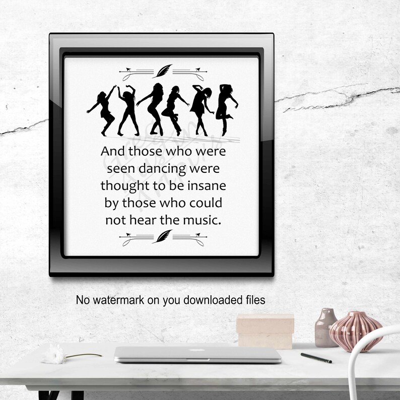 Dancing Silhouette Quote Print, Inspirational Art (PDF & JPEG) - Etsy